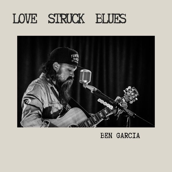 Love Struck Blues (feat. Renzo Cheesman, Hamilton Belk, Mathew Dickey ...