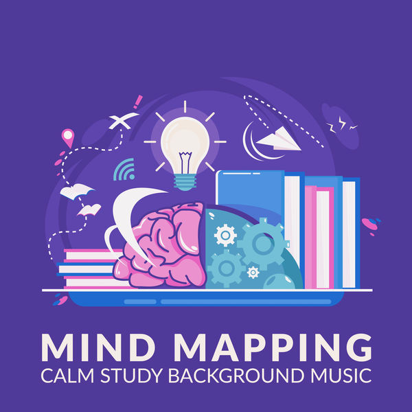Mind Mapping: Calm Study Background Music, Study Music Universe - Qobuz
