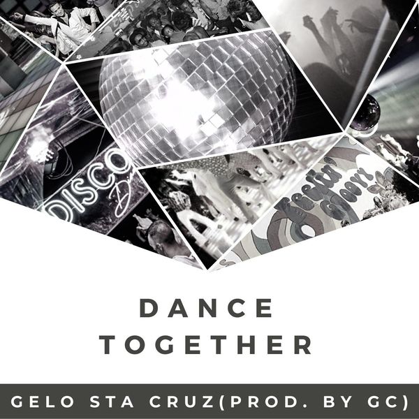 Dance Together, Gelo Sta Cruz - Qobuz