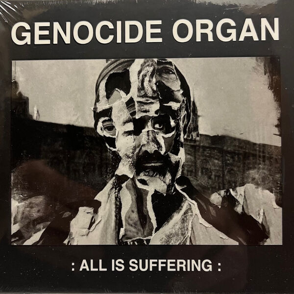 All Is Suffering, Genocide Organ - Qobuz