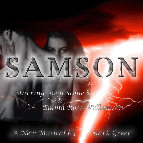 Regi Stone and Emma Rose Williamson Duets from SAMSON the Musical ...