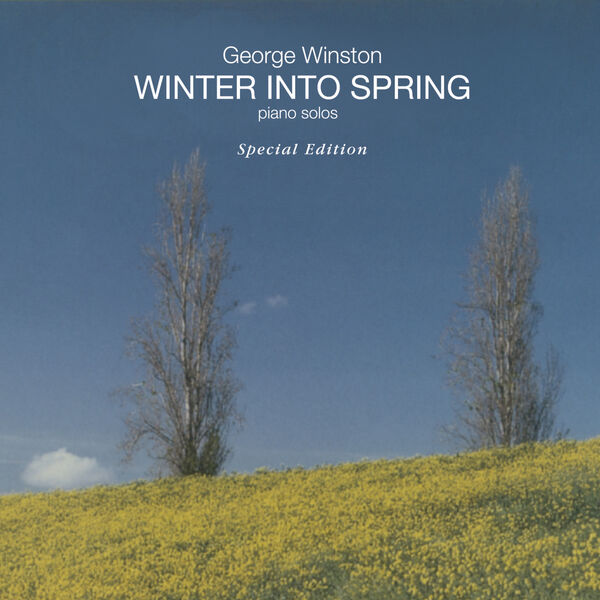 Winter Into Spring, George Winston - Qobuz