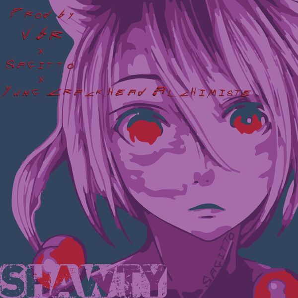 Shawty (feat. VBR420 & Yung Crackhead Alchimiste), Sagitto - Qobuz