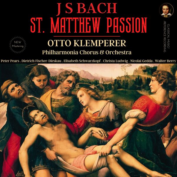 Bach: St. Matthew Passion, BWV 244 by Otto Klemperer (Remastered 2023, London 1961), Otto ...
