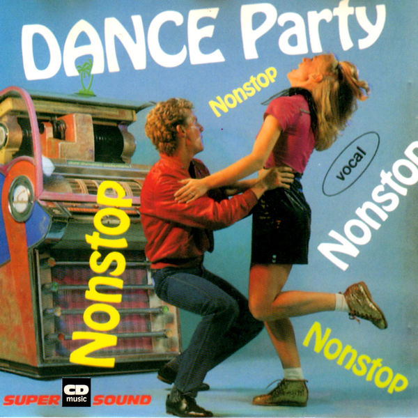 Nonstop Dancing Party, Various Artists - Qobuz