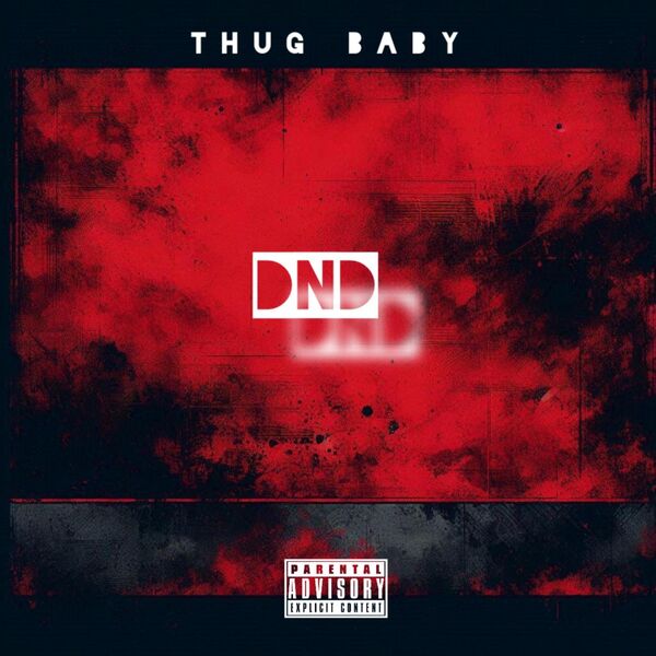 DND, Baby Thug - Qobuz