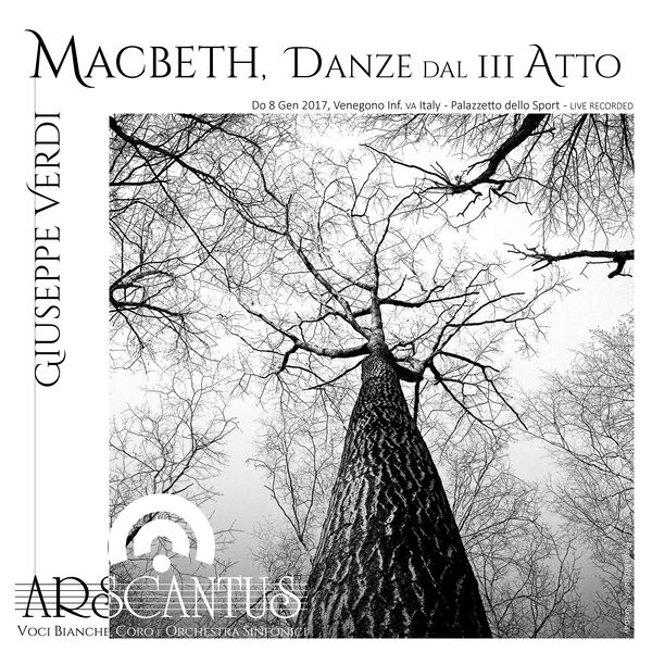 Macbeth - Danze dal III Atto, Ars Cantus - Voci Bianche, Coro e ...