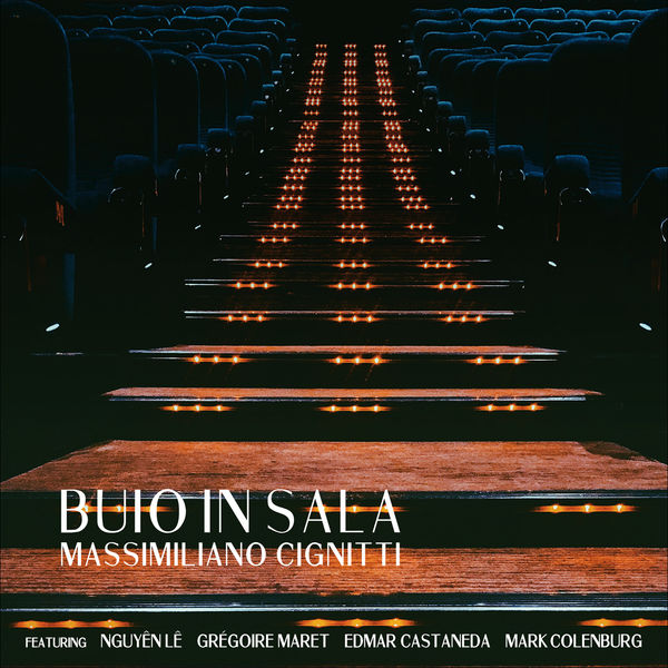 Buio in Sala, Massimiliano Cignitti - Qobuz
