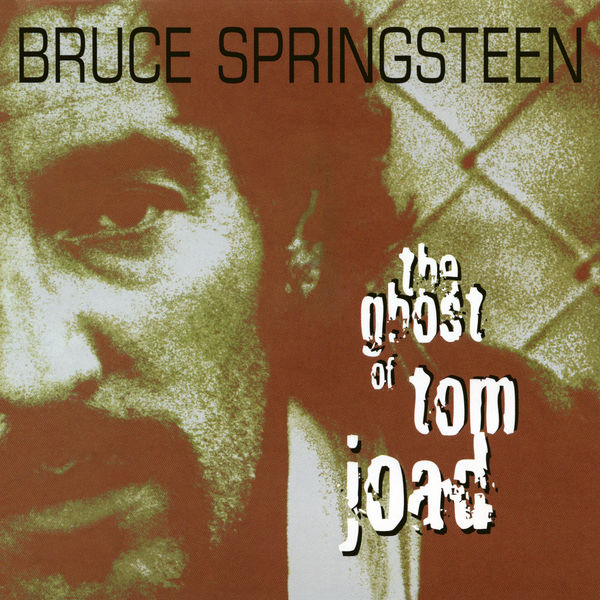 The Ghost Of Tom Joad - EP, Bruce Springsteen - Qobuz
