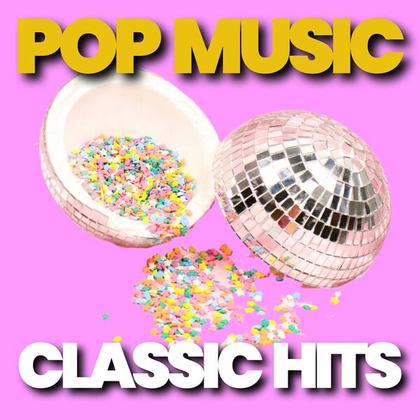POP MUSIC CLASSIC HITS, Various Artists - Qobuz