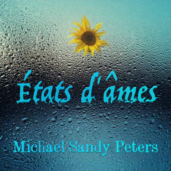 États d'âmes, Michael Sandy Peters - Qobuz