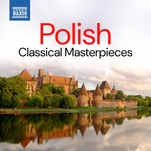 Polish Classical Masterpieces, Frédéric Chopin - Qobuz