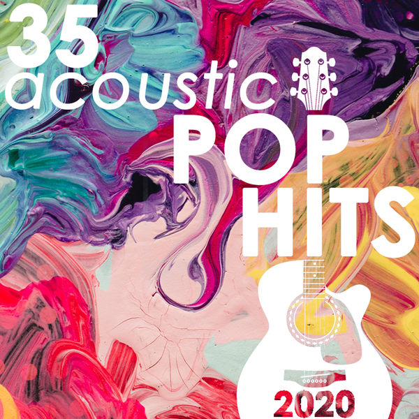 35 Acoustic Pop Hits 2020 (Instrumental), Guitar Tribute Players - Qobuz
