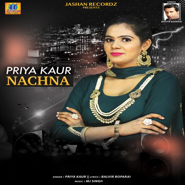 Album Nachna de Priya Kaur | Qobuz : téléchargez et streamez en haute ...