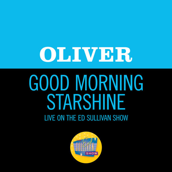 Good Morning Starshine (Live On The Ed Sullivan Show, January 4, 1970 ...