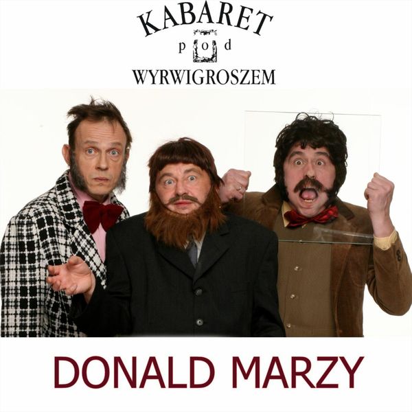 Album Donald marzy (Parodia piosenki Jozin z bazin), Kabaret pod ...