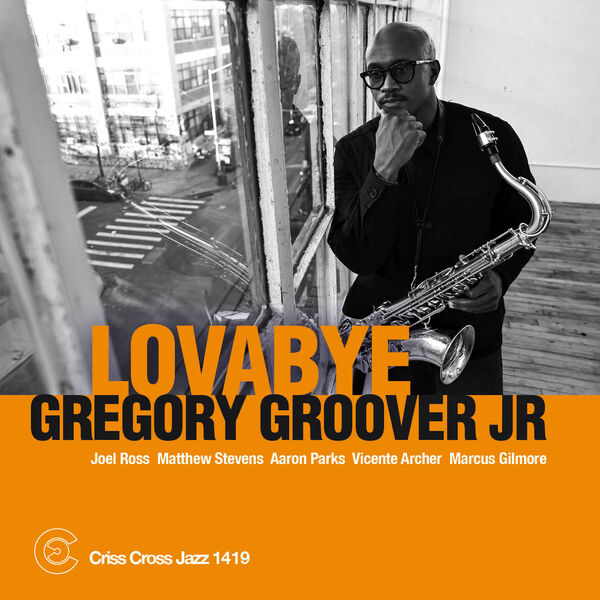 Lovabye, Gregory Groover Jr - Qobuz