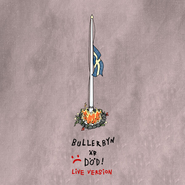 Bullerbyn är död (Liveversion), Simon Superti - Qobuz