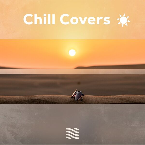 Chill Covers, Sique - Qobuz