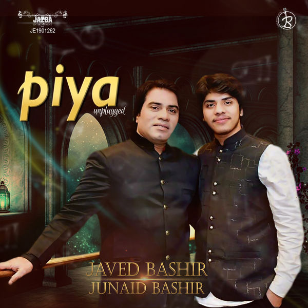 Piya: Basant Mukhari, Javed Bashir - Qobuz
