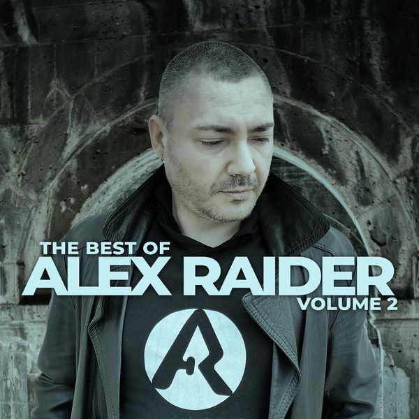 The Best Of, Volume 2, Alex Raider - Qobuz