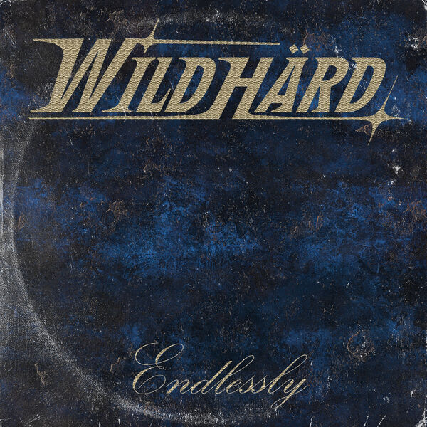 Endlessly, WildHärd - Qobuz