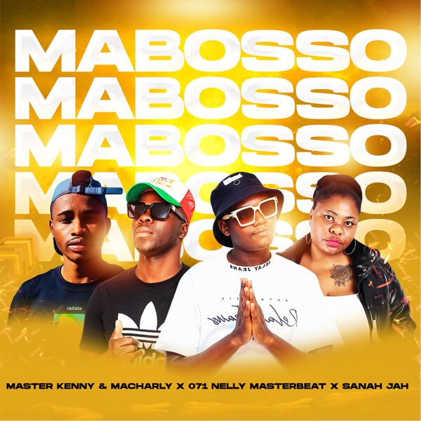 Mabosso (feat. Sanah Jah & Nelly MasterBeat), Oska Minda Ka Borena Music - Qobuz