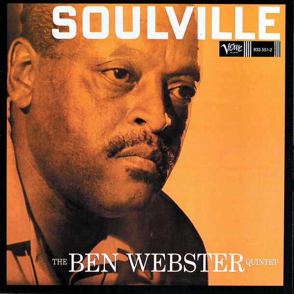 Soulville, The Ben Webster Quintet - Qobuz