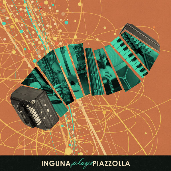 Inguna plays Piazzolla, Inguna - Qobuz