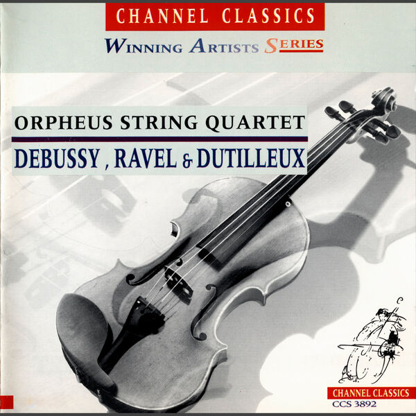 Debussy, Ravel & Dutilleux, Orpheus String Quartet - Qobuz