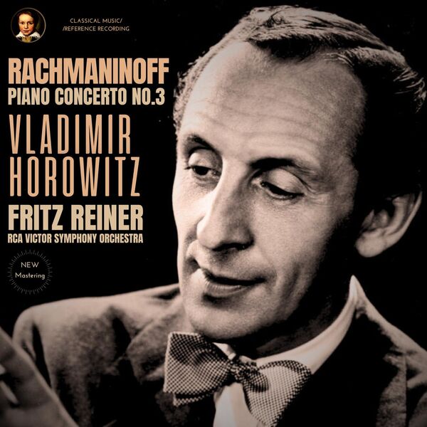 Rachmaninoff: Piano Concerto No. 3 in D minor, Op. 30 by Vladimir Horowitz (2024 Remastered, New ...