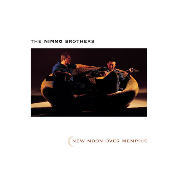 New Moon Over Memphis, The Nimmo Brothers - Qobuz