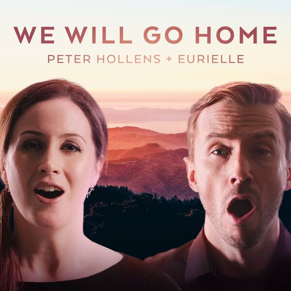 We Will Go Home (from King Arthur), Peter Hollens - Qobuz