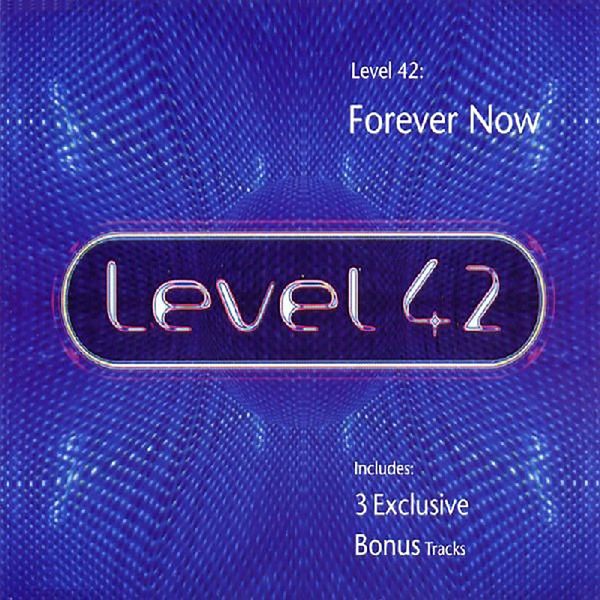 Forever Now - EP2 (EP2), Level 42 - Qobuz