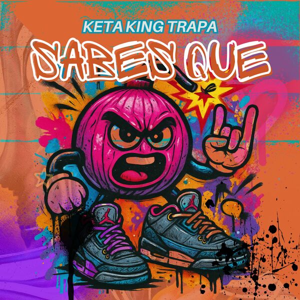 Sabes que, Keta King Trapa - Qobuz