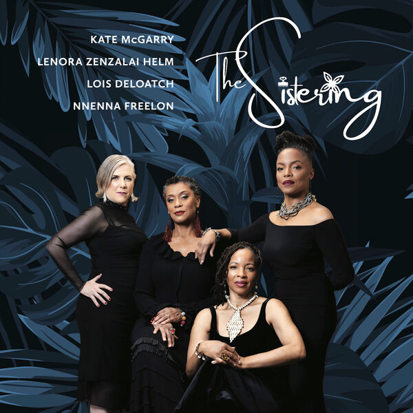 The Sistering, Lois Deloatch - Qobuz