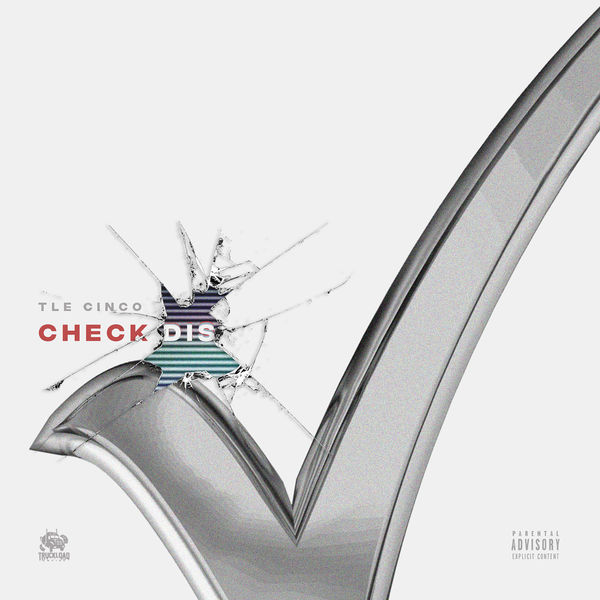 Check Dis, TLE Cinco - Qobuz