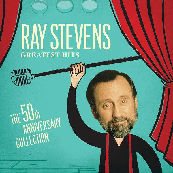 Greatest Hits (50th Anniversary Collection), Ray Stevens - Qobuz