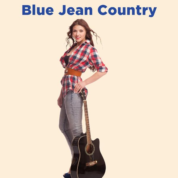 Blue Jean Country, Various Artists - Qobuz
