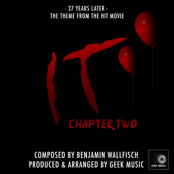 Album IT Chapter Two: 27 Years Later de Geek Music | Qobuz ...