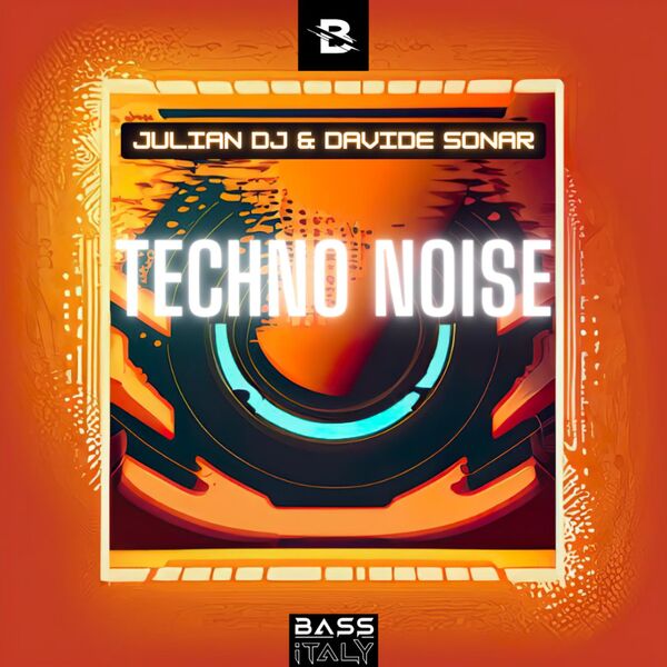 Techno Noise, Julian Dj - Qobuz