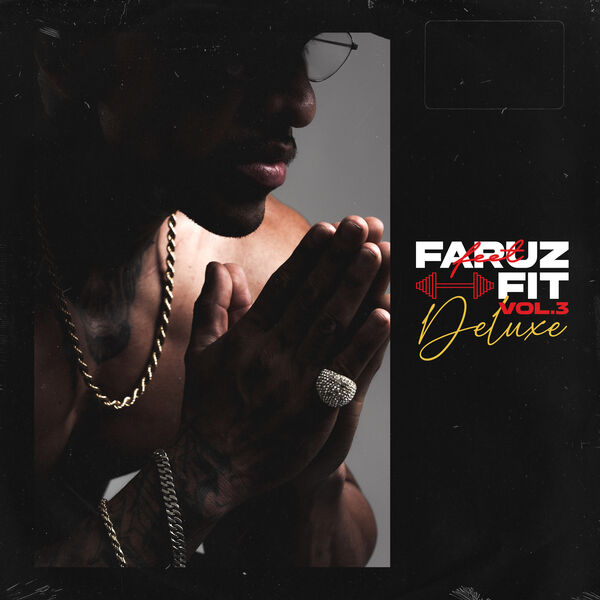 Faruz Fit, Vol. 3 Deluxe, Faruz Feet - Qobuz