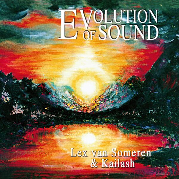 Evolution of Sound, Lex van Someren - Qobuz