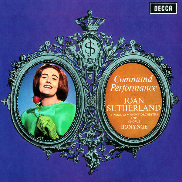 Command Performance, Various Composers by Dame Joan Sutherland - Qobuz