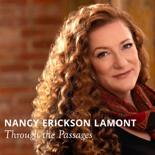 Through the Passages, Nancy Erickson Lamont - Qobuz