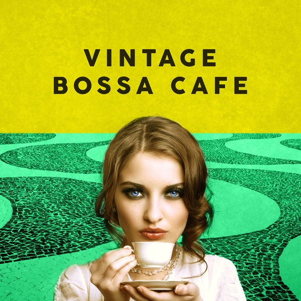Vintage Bossa Café, Various Artists - Qobuz