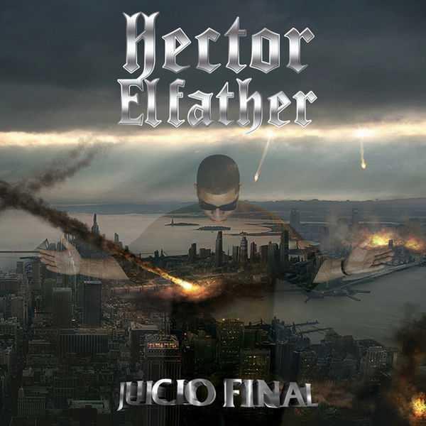 Juicio Final (Version Cristiana), Hector 'El Father' - Qobuz