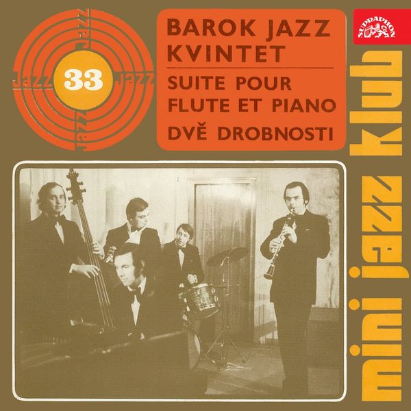 Mini Jazz Klub 33, Barok Jazz Quintet - Qobuz