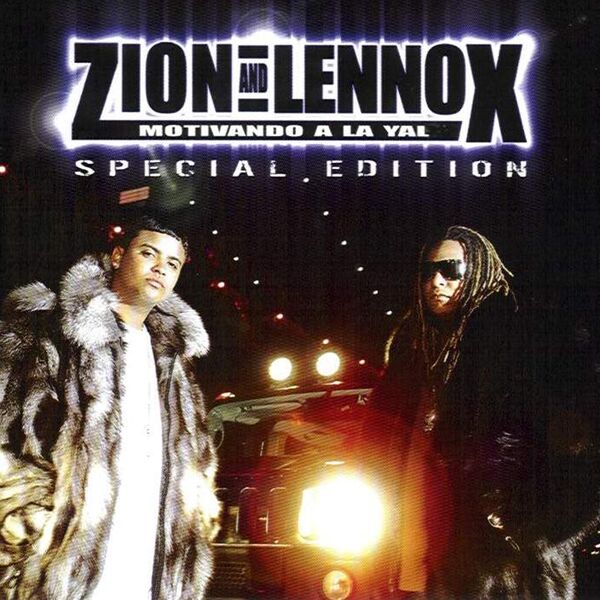 Motivando A La Yal (Special Edition), Zion Y Lennox - Qobuz