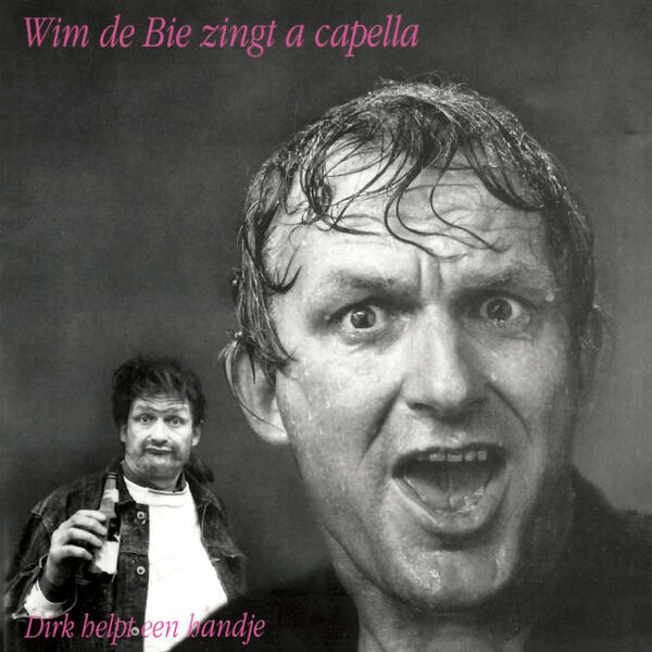 Wim De Bie Zingt A-Capella, Wim De Bie - Qobuz